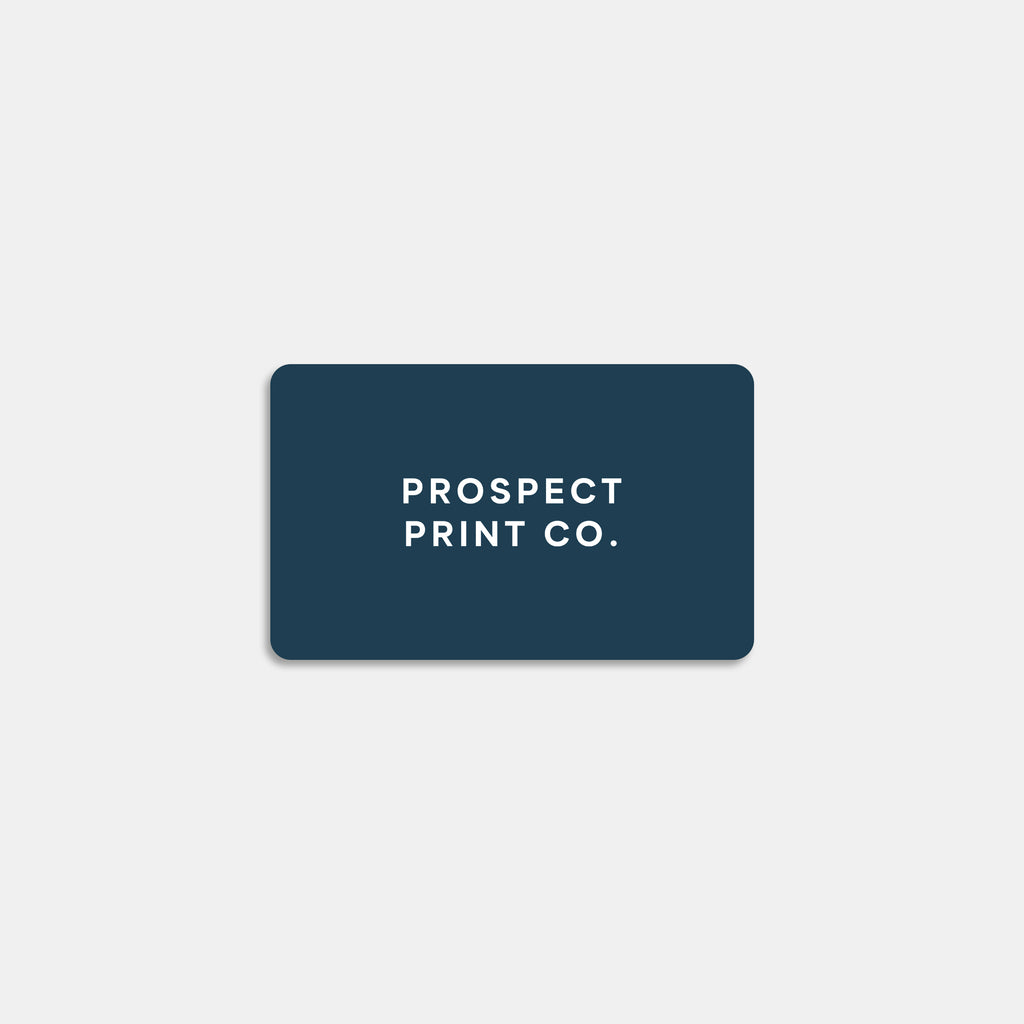 E-Gift Card – Prospect Print Co.